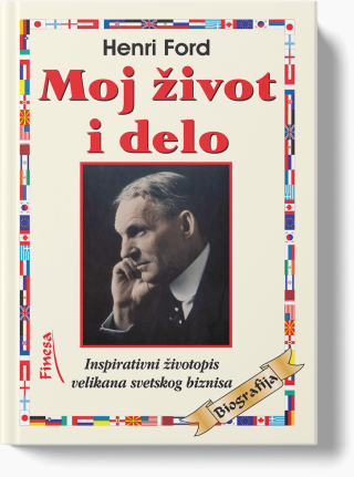 Autobiografija Henri Ford – Moj život i delo