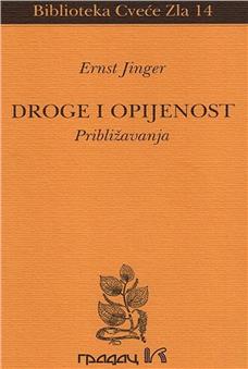 Droge i opijenost: približavanja