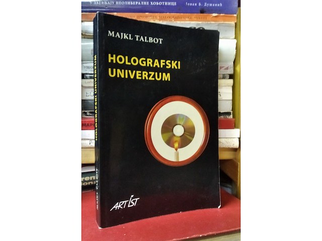 HOLOGRAFSKI UNIVERZUM - Majkl Talbot