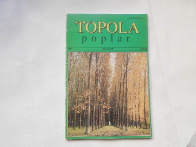 Topola poplar br.159-160.   jug. časopis za topolarstvo