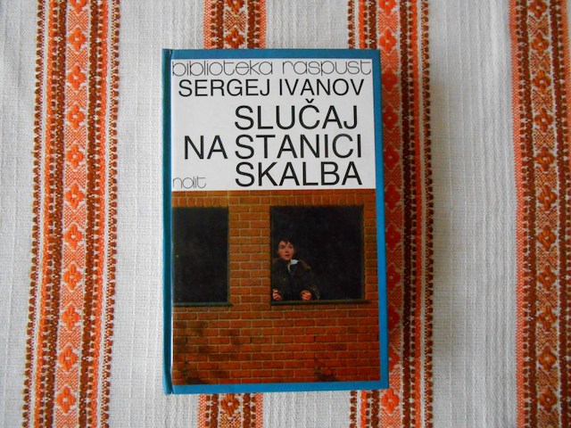 Sergej Ivanov - Slučaj na stanici Skalba