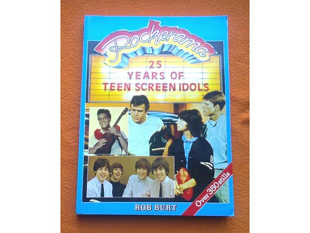 ROB BURT - Rockerama (25 Years Of Teen Screen Idols)