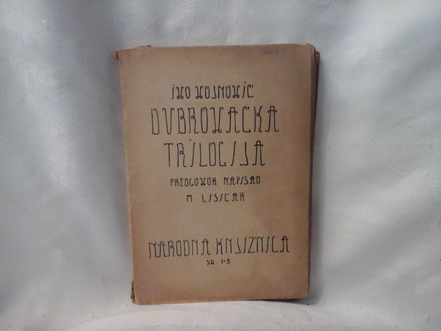 Dubrovačka trilogija Ivo Vojnović izdanje1918
