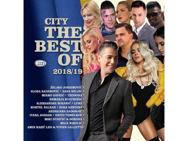 CITY THE BEST OF 2018/19 CD - Željko,Sara,Teodora,Luna,
