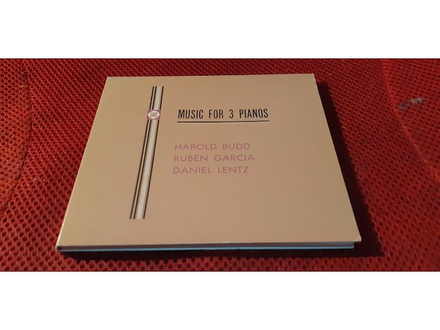 Harold Budd, Ruben Garcia, Daniel Lentz ‎– Music For 3