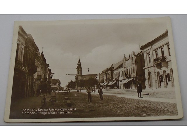 Sombor-Kralja Aleksandra ulica-putovala 1936.god.