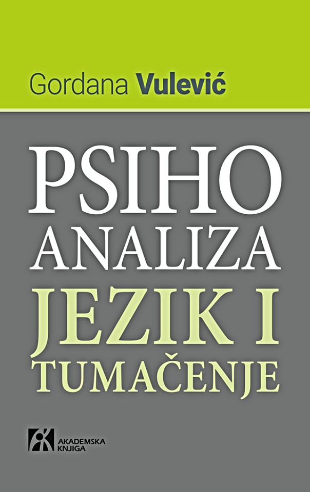 Psihoanaliza : jezik i tumačenje