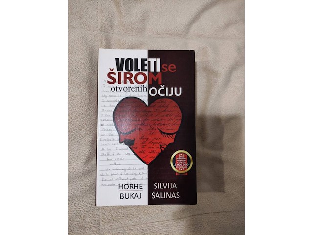 Voleti se širom otvorenih očiju,Horhe Bukaj-Silvija Sal