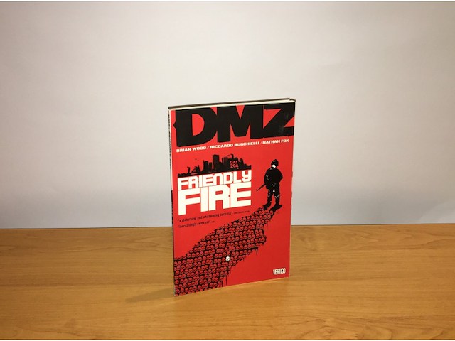 DMZ - FRIENDLY FIRE