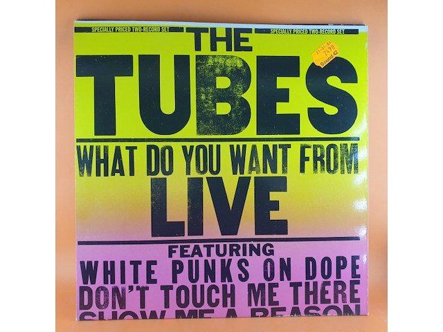 The Tubes‎–What Do You Want From Live, 2xLP