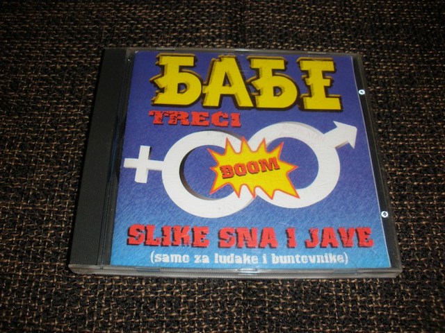 Babe ‎– Slike Sna I Jave (Samo Za Ludake I Buntovnike)