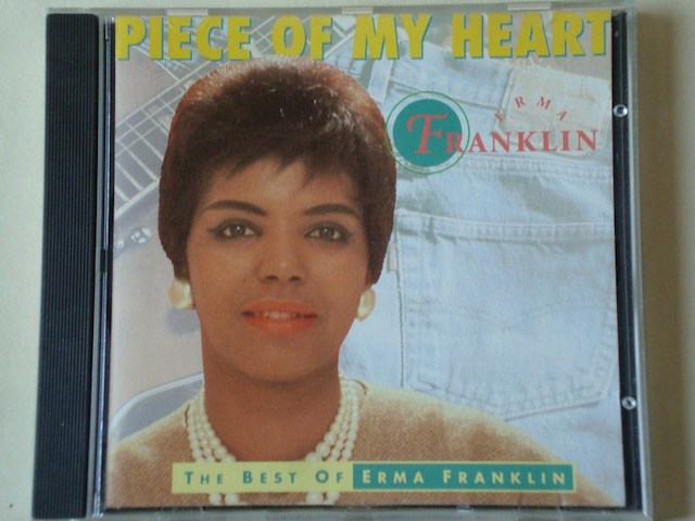 Erma Franklin - Piece Of My Heart (The Best Of Erma Fra