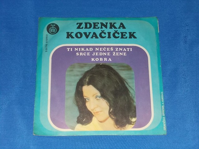 Zdenka Kovačiček - Ti nikad nećeš znati srce jedne žene