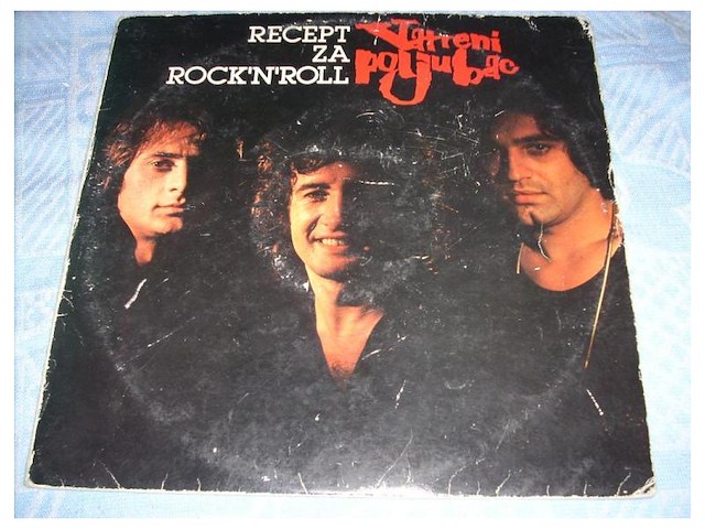 Vatreni Poljubac – Recept Za Rock`n`Roll 2LP RTB 1979.