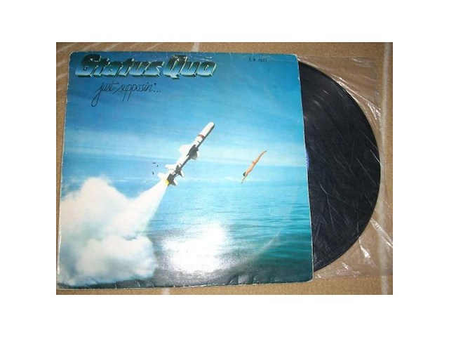 Status Quo – Just Supposin`... LP RTB 1981.