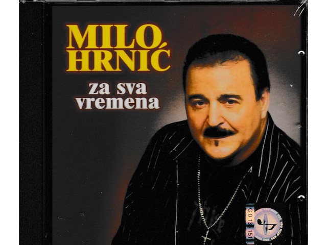 MILO  HRNIĆ - Za sva vremena