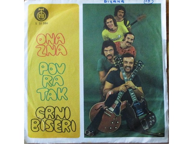 Crni Biseri-Ona Zna/Povratak Singl (1972)