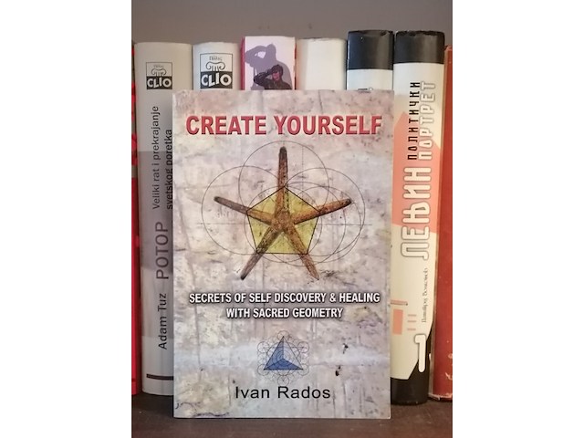 CREATE YOURSELF Ivan Rados