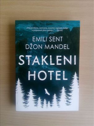 Stakleni hotel - Emili Sent Džon Mandel