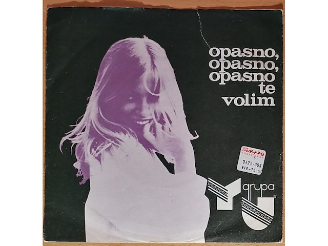 SP YU GRUPA - Opasno / Budi sa mnom (1978) VG+