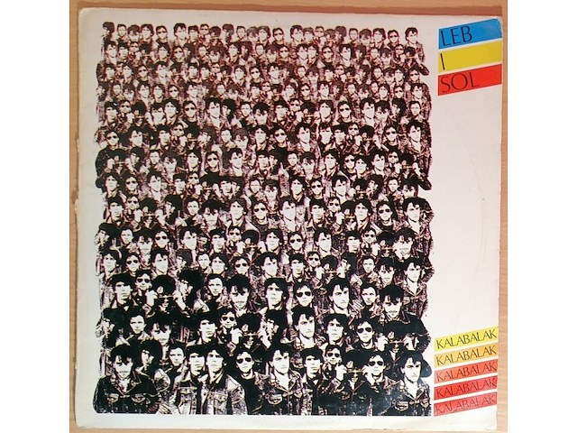 LP LEB I SOL - Kalabalak (1983), 2. pressing, VG-/G
