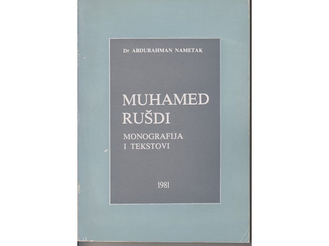 MUHAMED RUŠDI Monografija i tekstovi - odličnO
