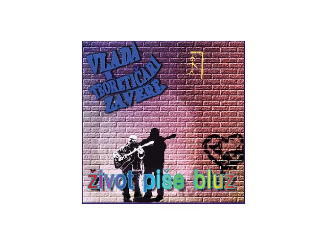 Život piše bluz, Vlada i Teoretičari zavere, CD