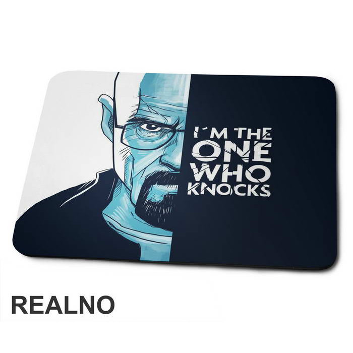 I'M THE ONE WHO KNOCKS - BREAKING BAD - PODLOGA ZA MIŠ