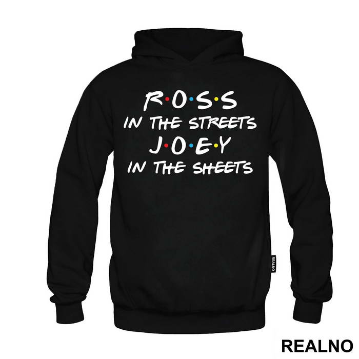 ROSS IN THE STREETS - JOEY IN THE SHEETS - FRIENDS - PRIJATELJI - DUKS