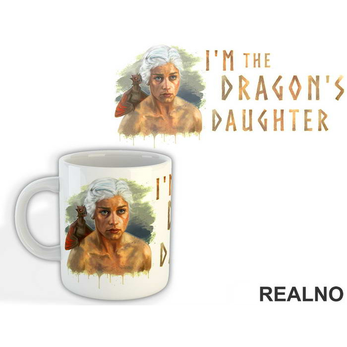 KHALEESI IS DRAGONS DAUGHTER - HOUSE TARGARYEN - GAME OF THRONES - GOT - ŠOLJA