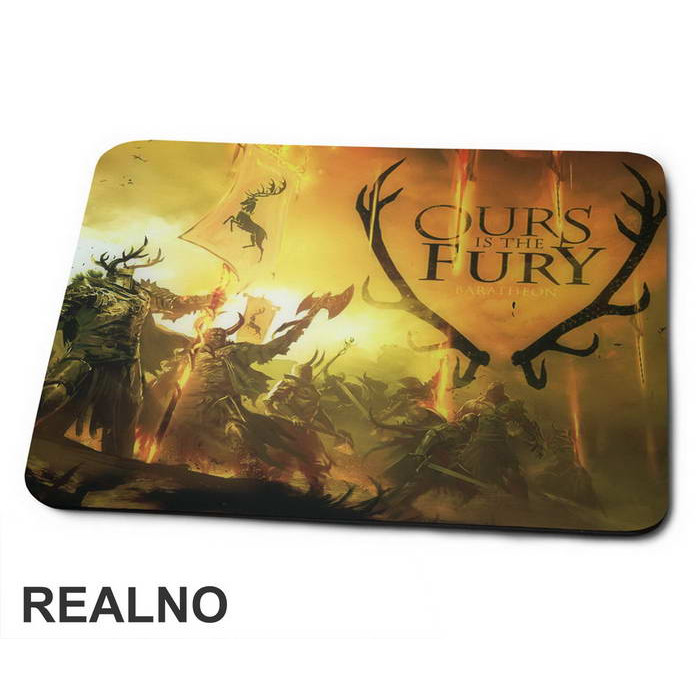 OURS IS THE FURY - HOUSE BARATHEON BATTLE - GAME OF THRONES - GOT - PODLOGA ZA MIŠ