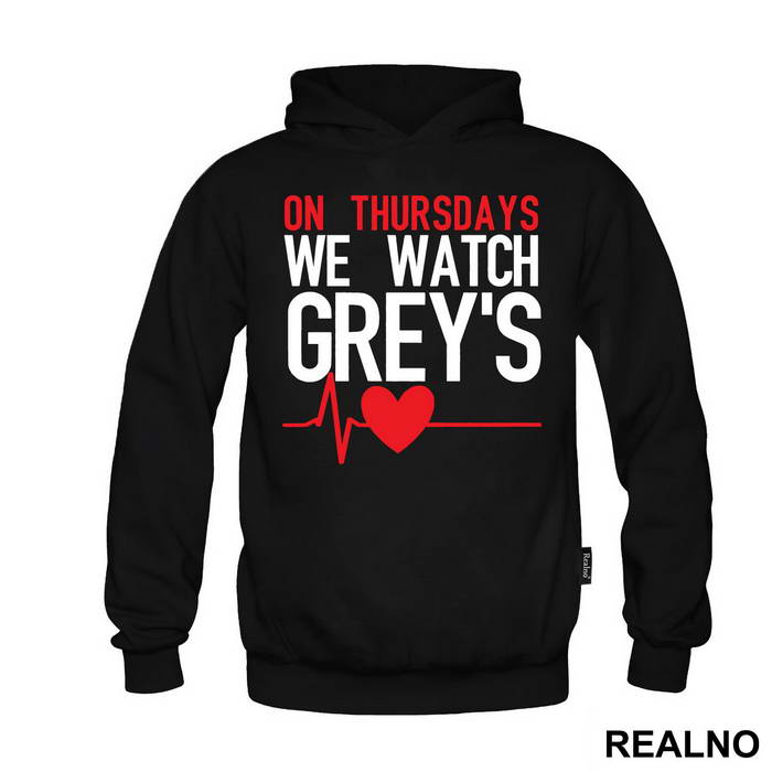 ON THURSDAYS WE WATCH GREY'S - GREY'S ANATOMY - DUKS
