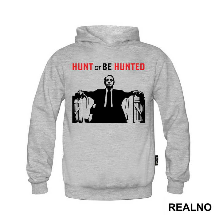 HUNT OF BE HUNTED - HOUSE OF CARDS - DUKS