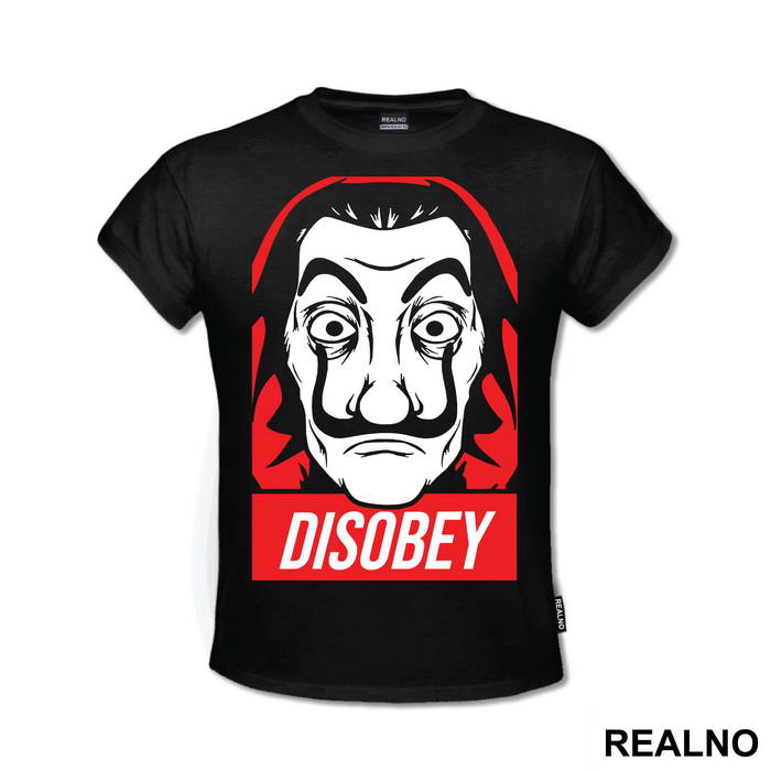 DISOBEY - LA CASA DE PAPEL - MONEY HEIST - MAJICA