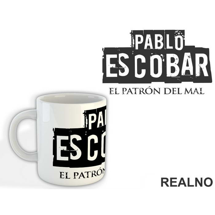 PABLO ESCOBAR EL PATRON DEL MAL - NARCOS - ŠOLJA