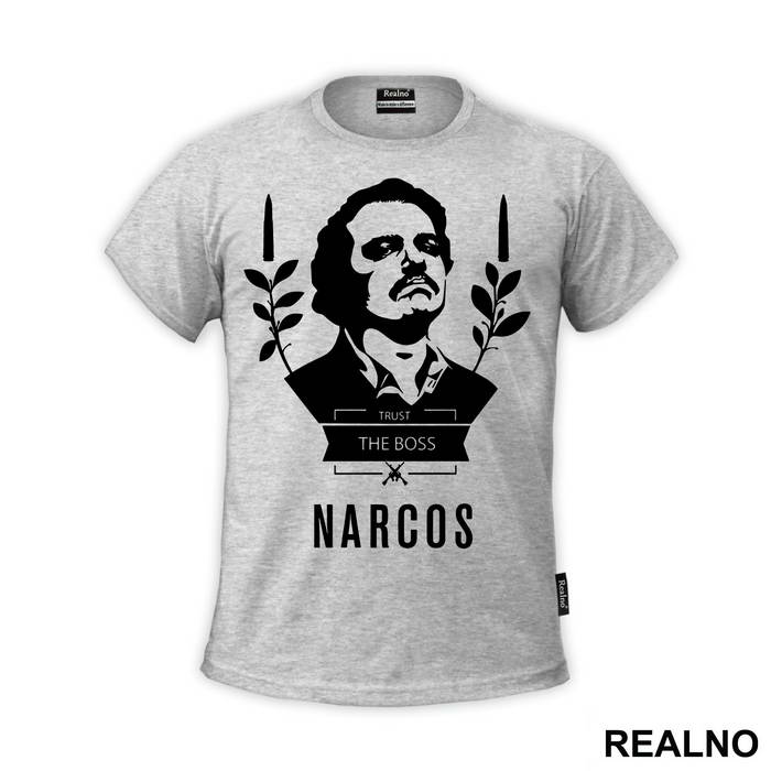 TRUST THE BOSS - NARCOS - MAJICA