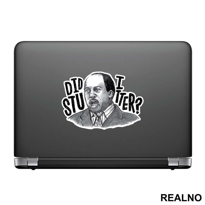 ILLUSTRATION - DID I STUTTER - THE OFFICE - NALEPNICA