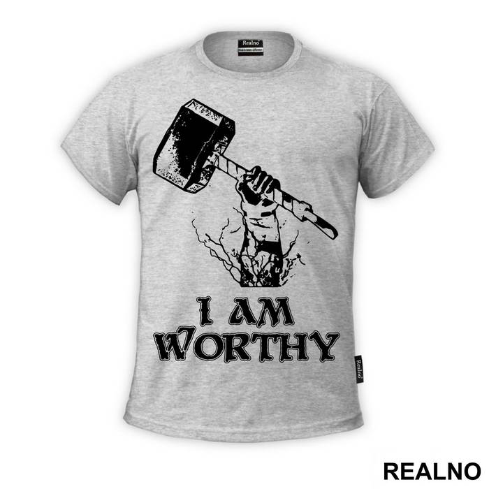 I AM WORTHY - MJÖLNIR - THOR - MAJICA