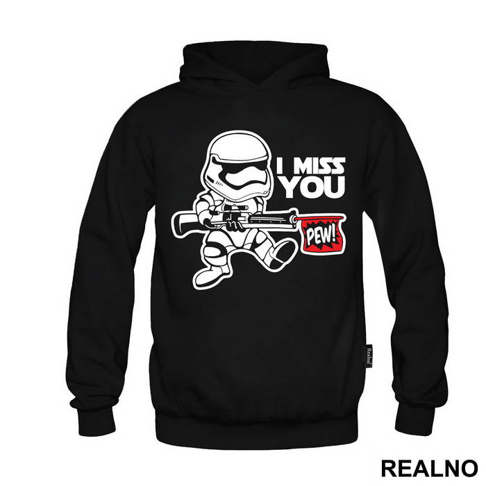 I MISS YOU - STORMTROOPER - STAR WARS - DUKS