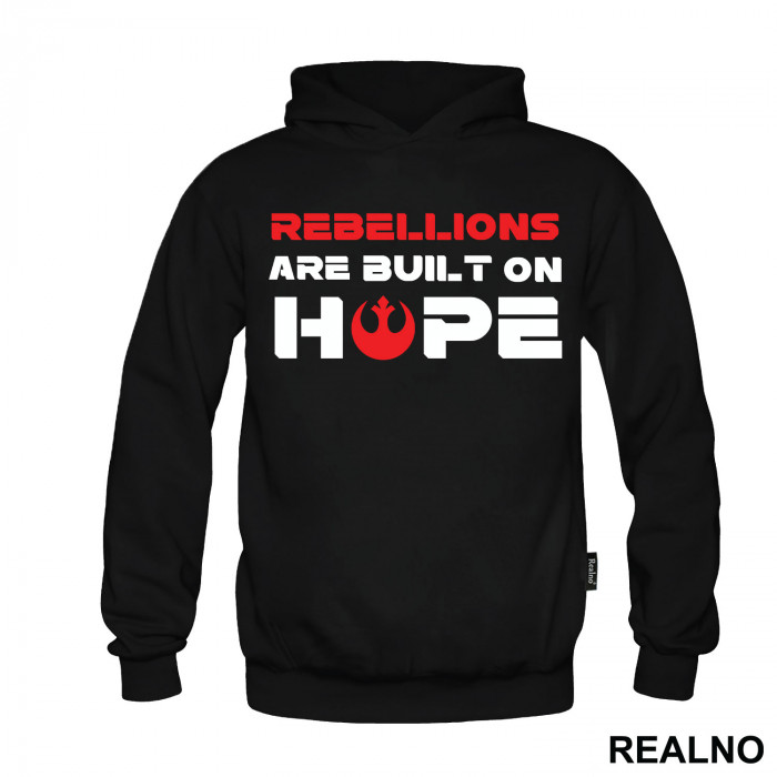 REBELLIONS ARE BUILT ON HOPE - STAR WARS - DUKS