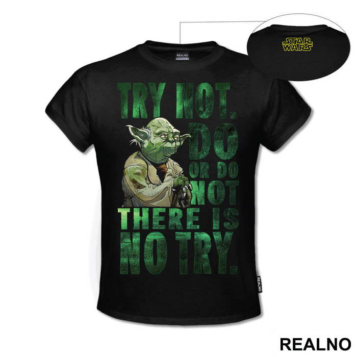 YODA QUOTE - STAR WARS - MAJICA