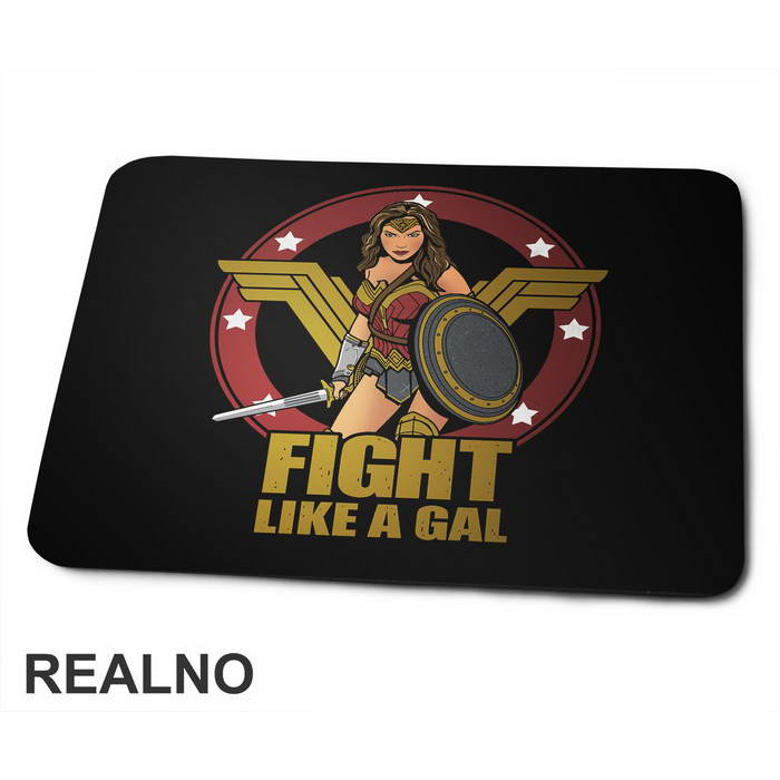 FIGHT LIKE A GAL - WONDER WOMAN - PODLOGA ZA MIŠ