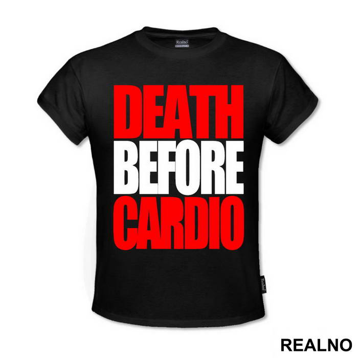 DEATH BEFORE CARDIO - TRENING - MAJICA