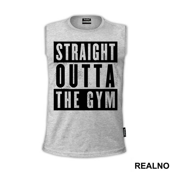 STRAIGHT OUTTA THE GYM - TRENING - MAJICA