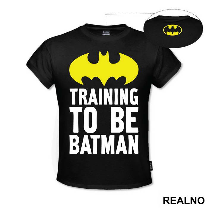 TRAINING TO BE BATMAN - TRENING - MAJICA