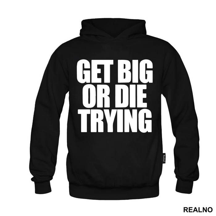 GET BIG OR DIE TRYING - TRENING - DUKS