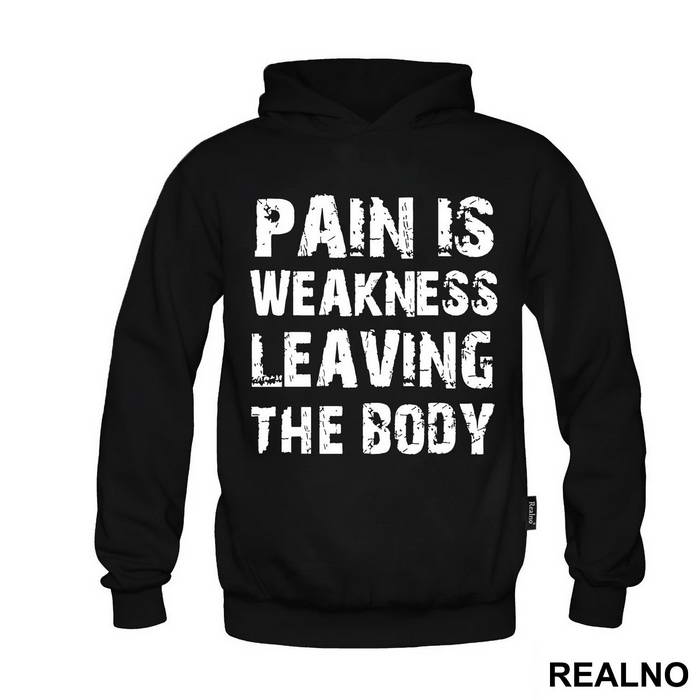 PAIN IS THE WEAKNESS LEAVING THE BODY - TRENING - DUKS