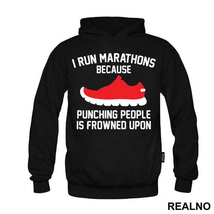 I RUN MARATHONS BECAUSE PUNCHING PEOPLE IS FROWNED UPON - TRČANJE - RUNNING - DUKS