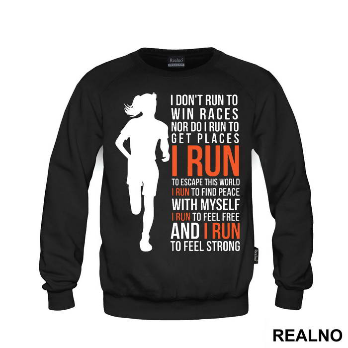 I RUN TO FEEL STRONG - TRČANJE - RUNNING - DUKS