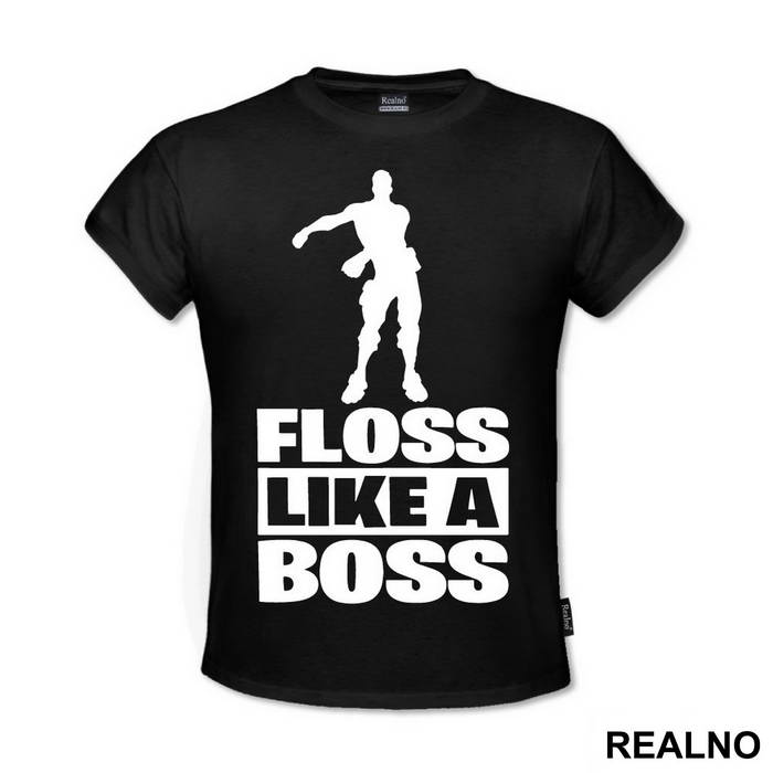 FLOSS LIKE A BOSS - FORTNITE - MAJICA
